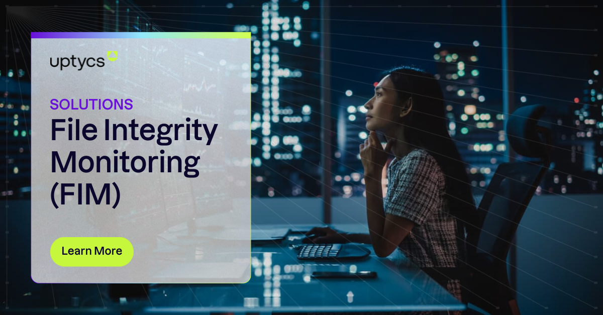 Enhanced Security with File Integrity Monitoring (FIM) | Uptycs